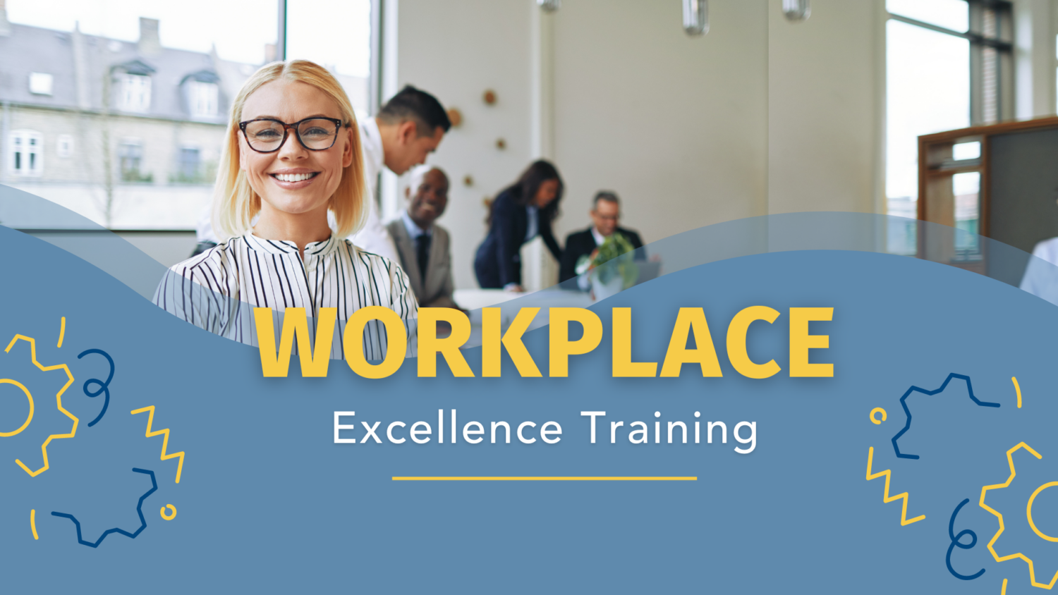 Workplace Excellence Training - Limestone FCU